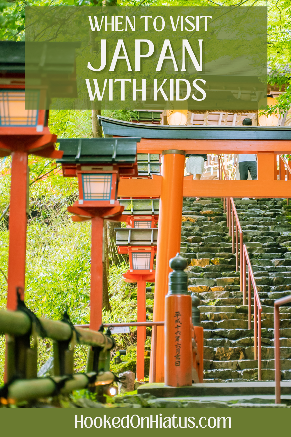 When to visit Japan with kids: a family travel guide - Hooked on Hiatus